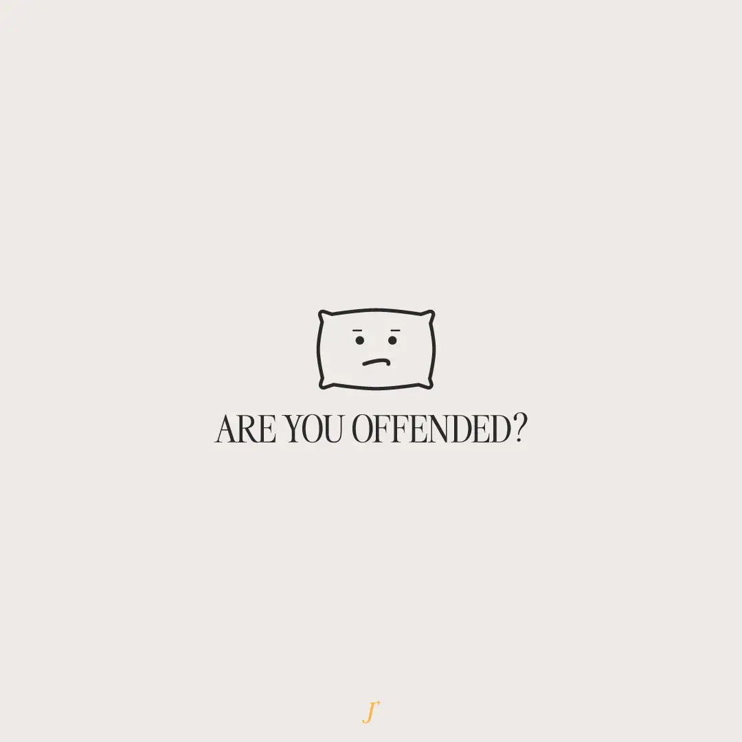 Offence: Are You Offended? How can be live unoffended? - The Project J