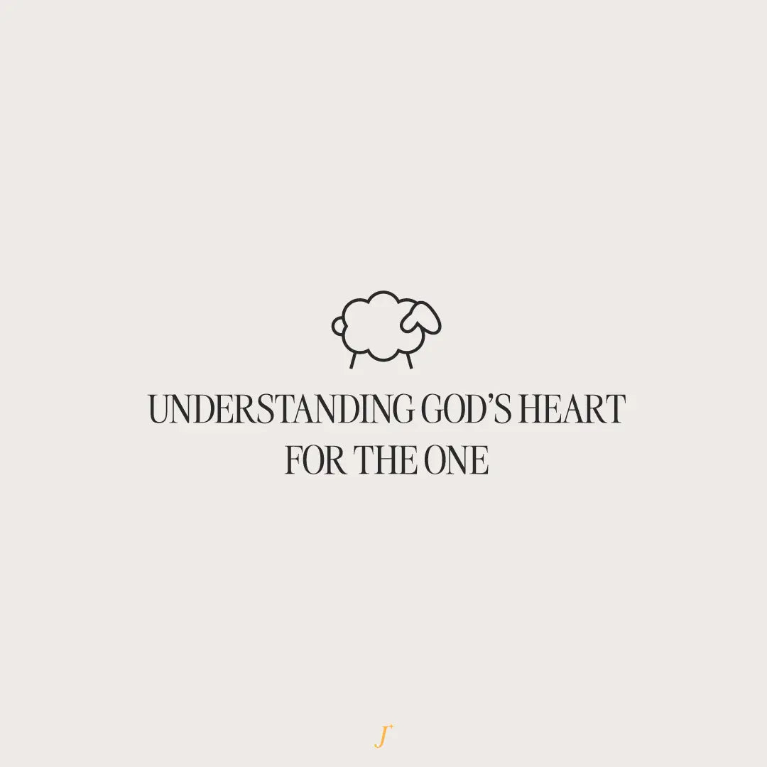 God's Heart: Understanding God's Heart For The One - The Project J